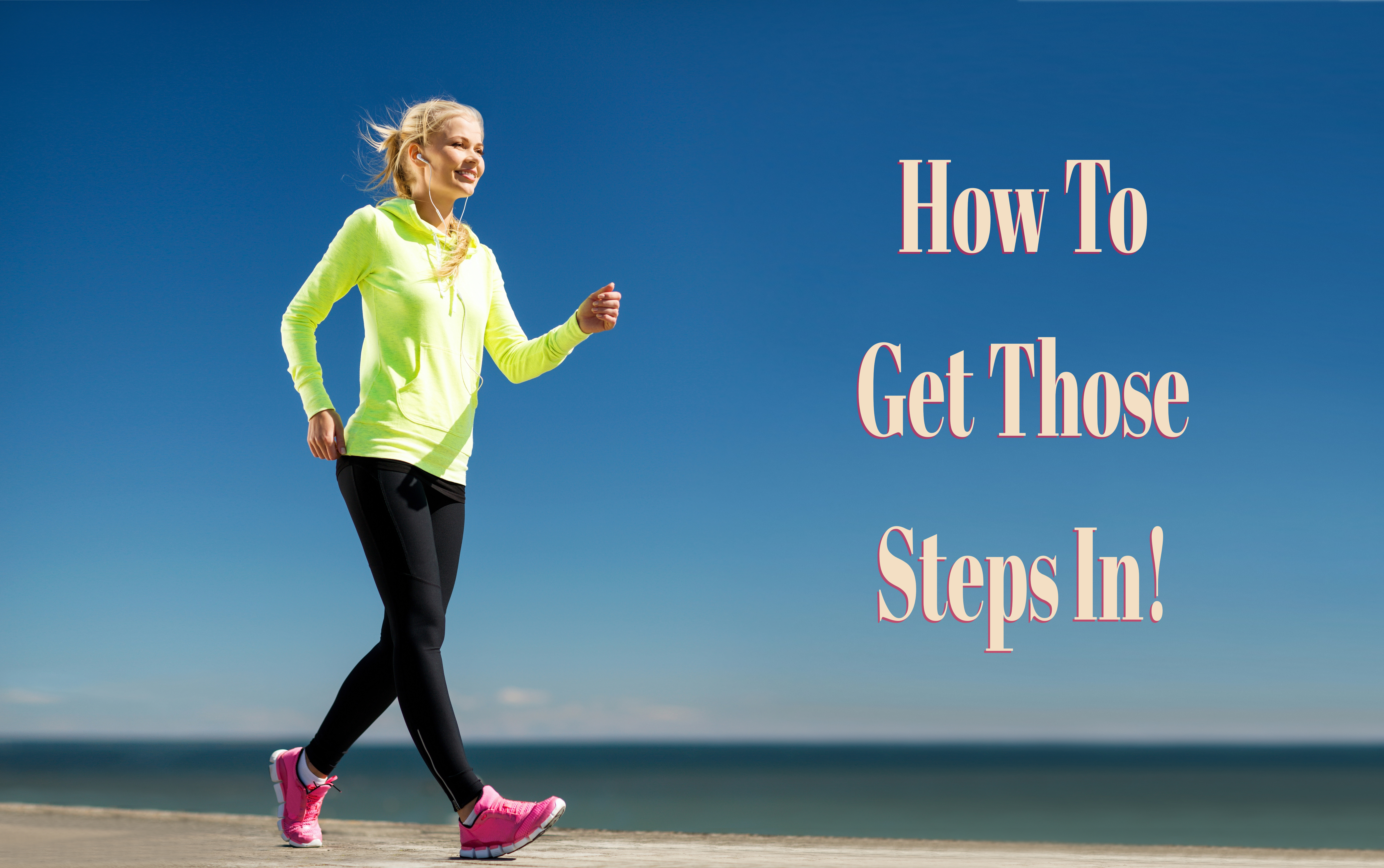 How To Get Your Steps In - STOCKPILING MOMS™
